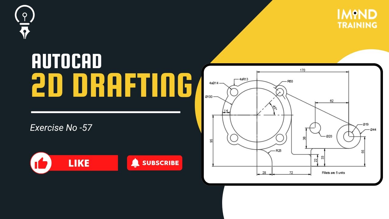 57. AutoCAD 2D Drafting Exercise #Ex-57 | Step-by-Step Mechanical ...