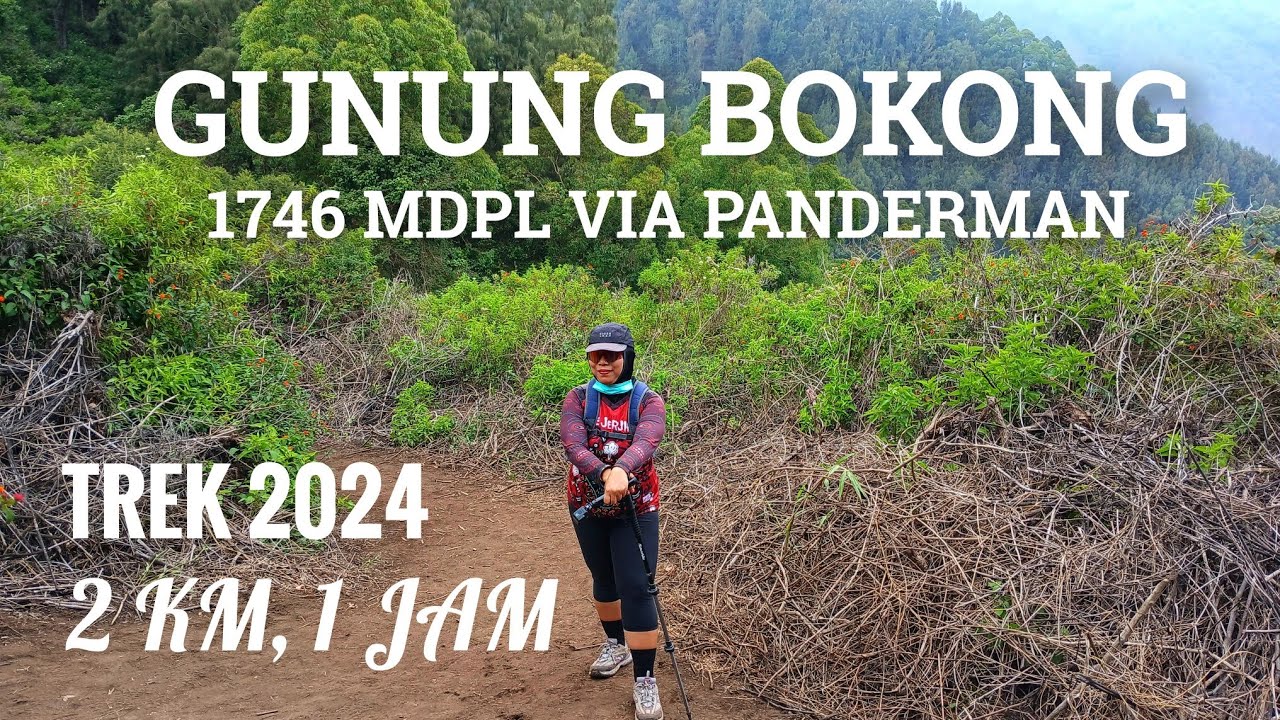 GUNUNG BOKONG JALUR PENDAKIAN BARU 2024 via BC PANDERMAN BATU - YouTube