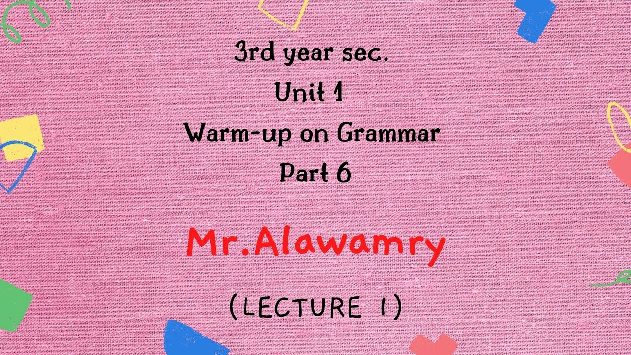 warm up unit 1 Grammar Part 6 - YouTube