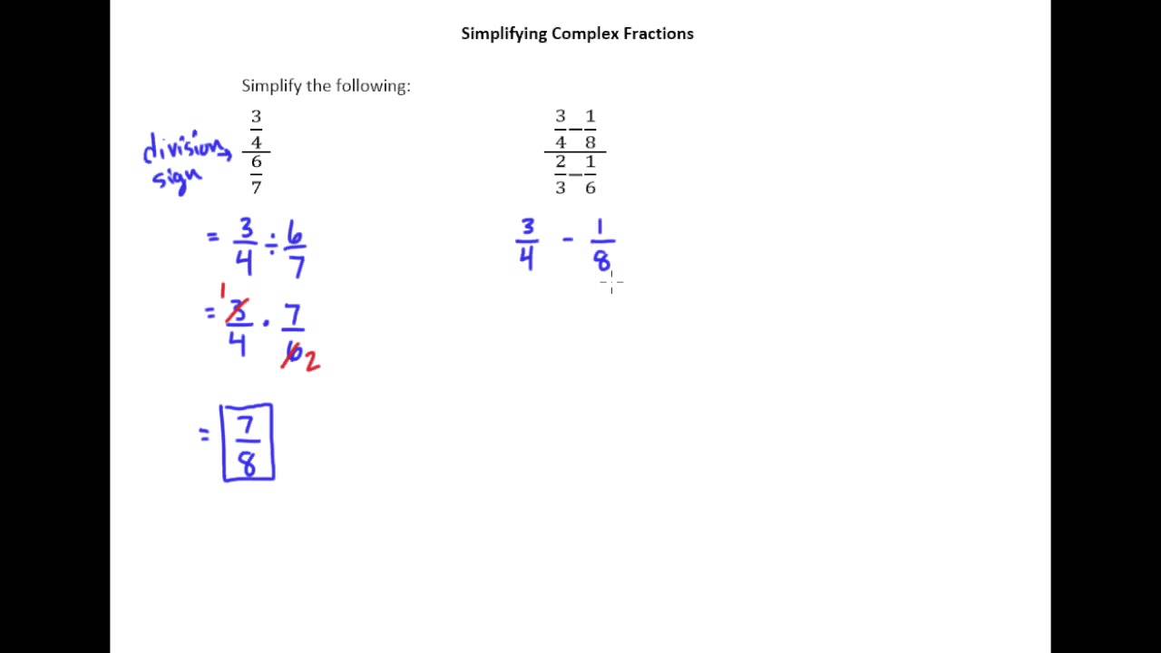 3.8b Simplifying Complex Fractions - YouTube