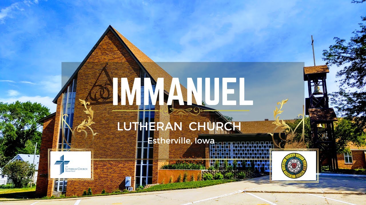 Welcome Video | Immanuel Lutheran Church - Estherville, Iowa | Church ...