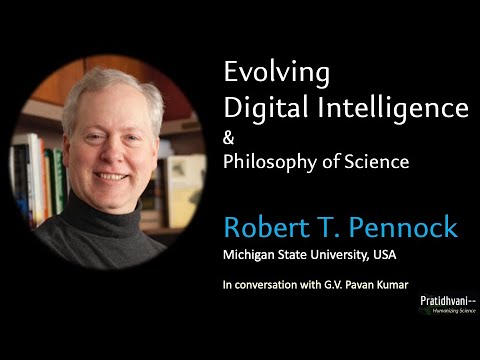 Conversation with Robert T. Pennock: Philosophy of Science, Digital ...