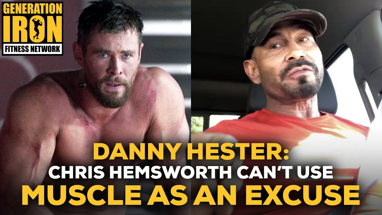 Danny Hester: Chris Hemsworth Can't Use Muscle As An Excuse For Lack Of ...