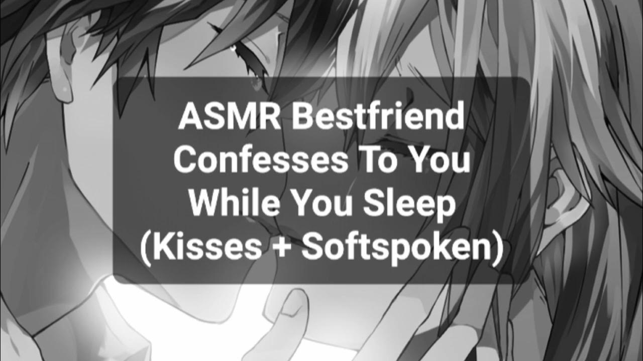 ASMR Bestfriend Confesses To You While You Sleep (Kisses + Softspoken) - YouTube