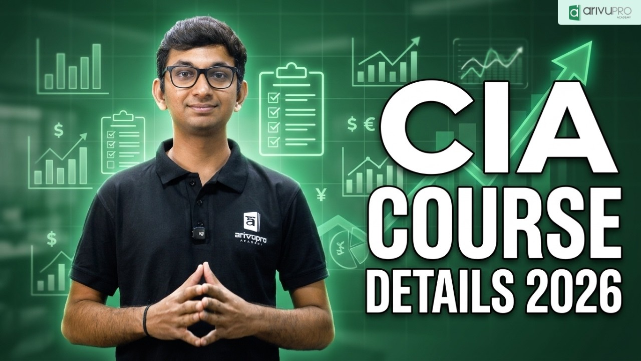 CIA Course Explained: Eligibility, Cost & Career in 8 Mins | ArivuPro ...