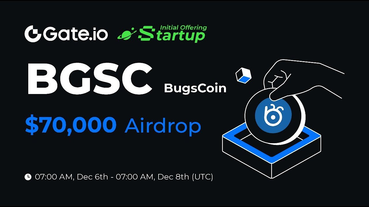 BugsCoin (BGSC) Gate.io Başlangıç Ücretsiz Teklifi (35.000.000 BGSC ...