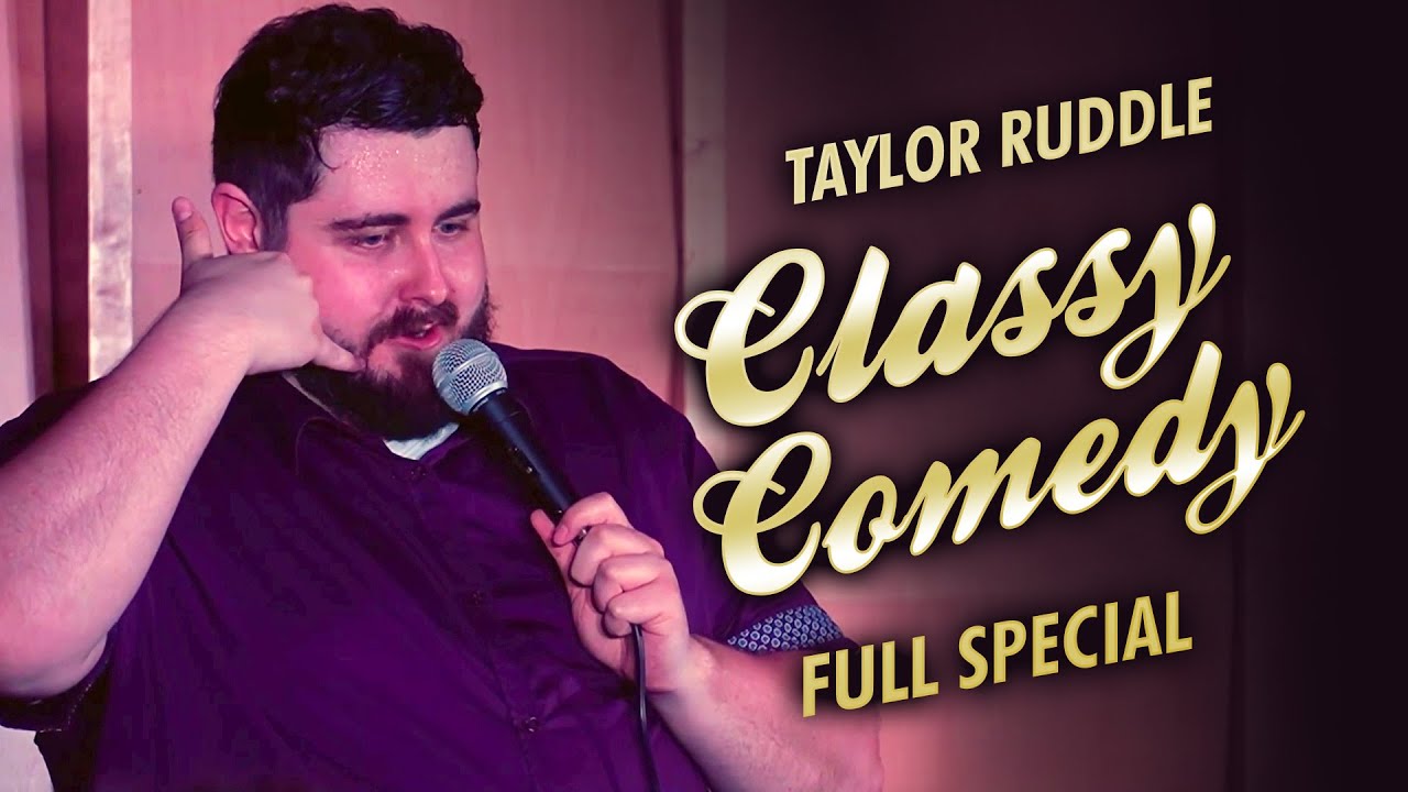 Taylor Ruddle: Classy Comedy (2022) | Full Comedy Special - YouTube