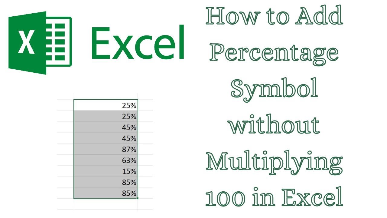 How To Add Percentage Symbol Without Multiplying 100 In Excel YouTube how-to-add-percentage-symbol-without-multiplying-100-in-excel-youtube