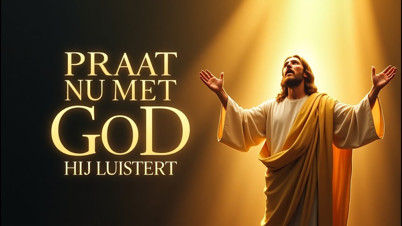 Dagelijks gebed: Praat nu met God - YouTube