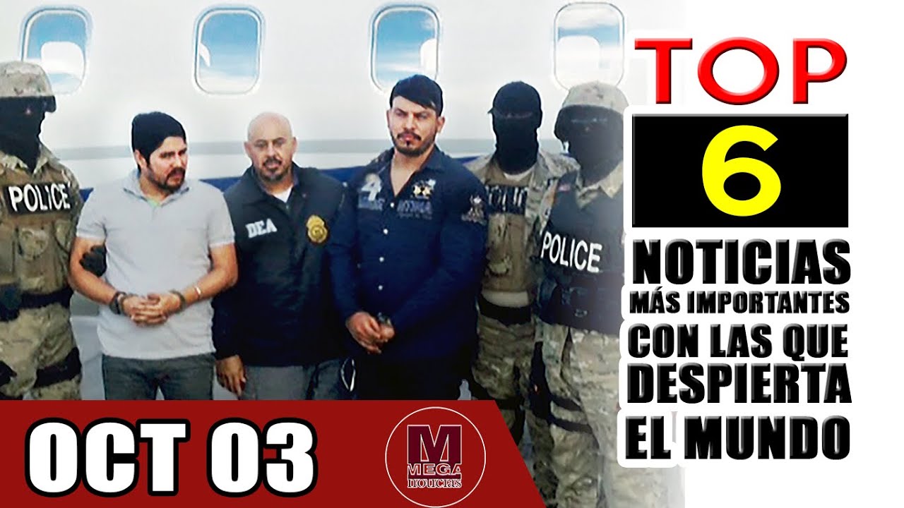 LAS 6 NOTICIAS MÁS IMPORTANTES CON LAS QUE DESPIERTA EL MUNDO #3Octubre ...