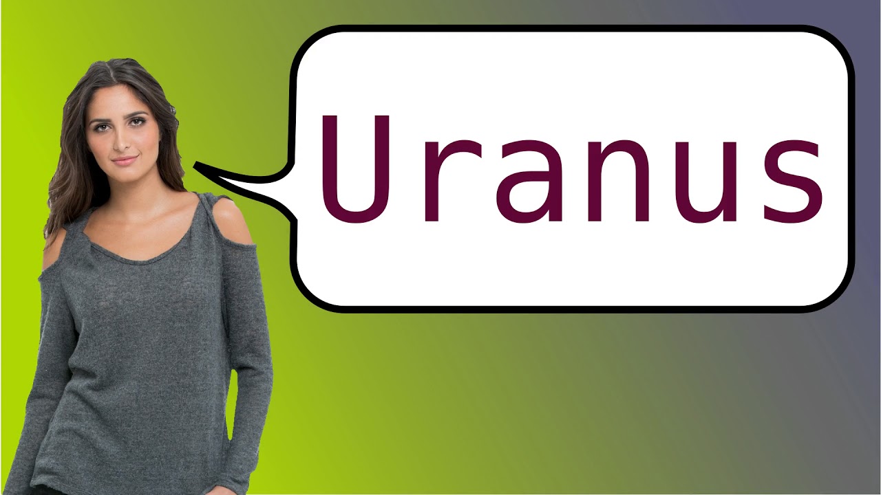 Como dizer 'Urano' em ingles? - YouTube