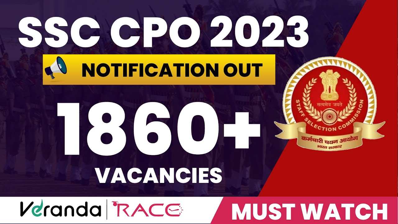 SSC CPO 2023 | NOTIFICATION OUT | BY AISHWARYA | Veranda Race - YouTube