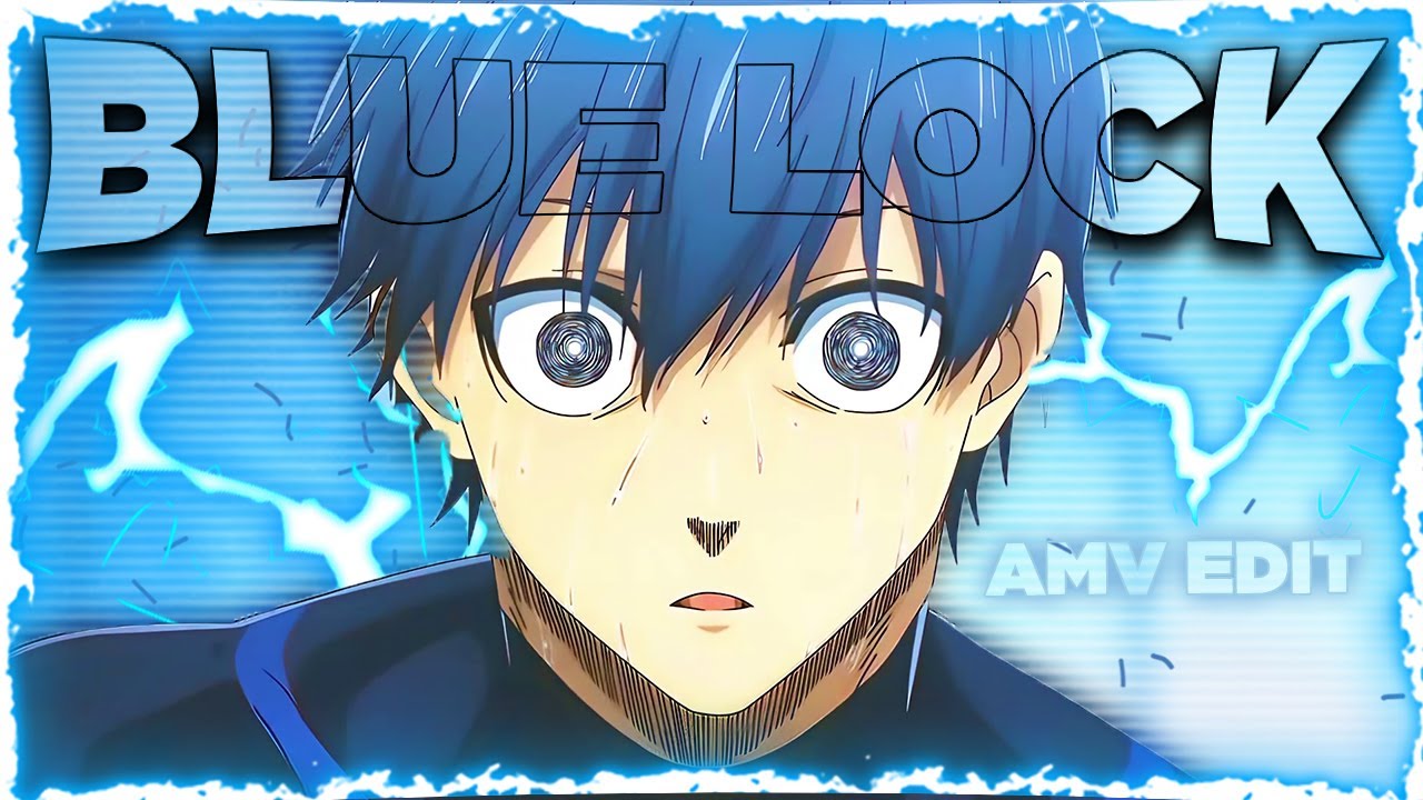 BLUE LOCK MIX EDIT -- 💖 -- [ AMV/EDIT ] -- 4K - YouTube