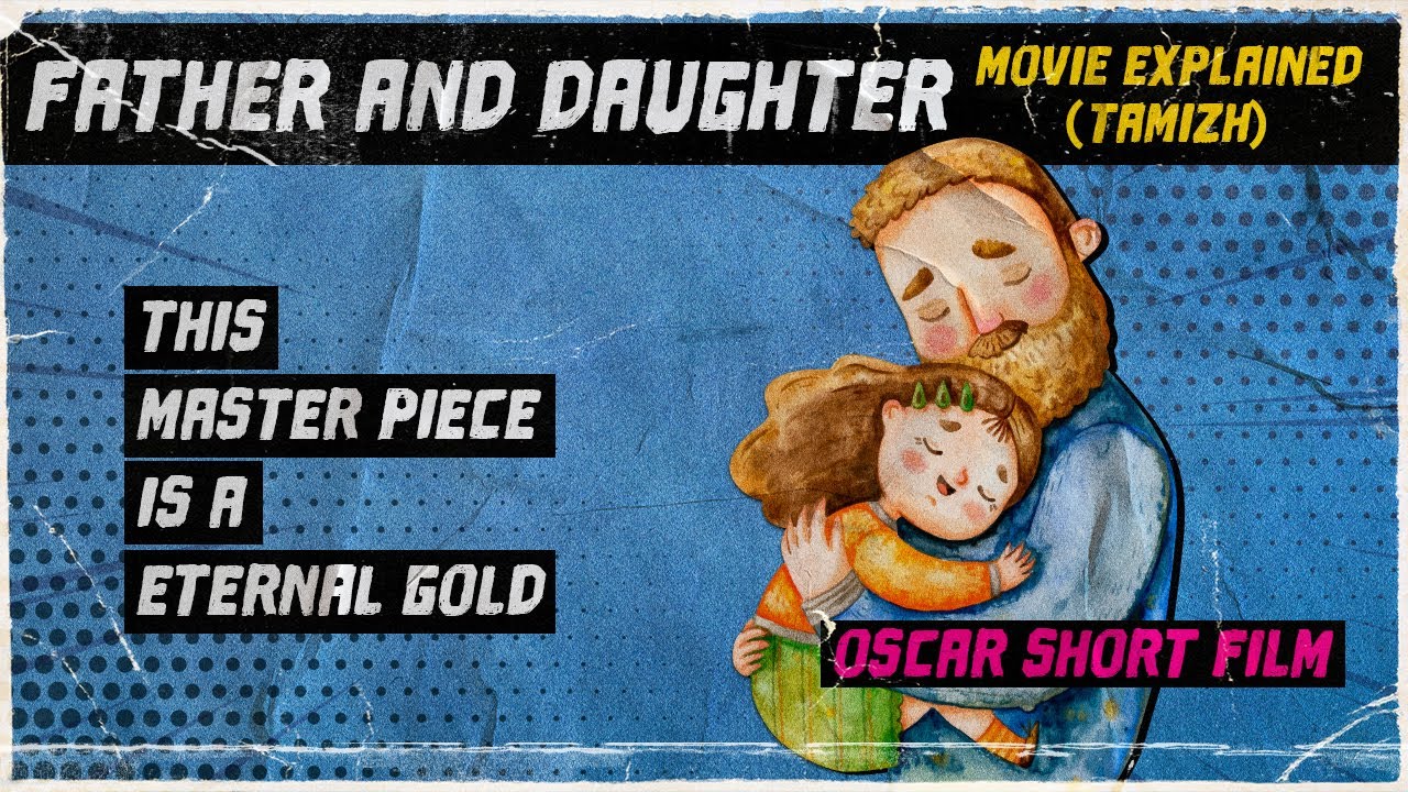 This master piece is a eternal gold - "Father and Daughter" - Short ...