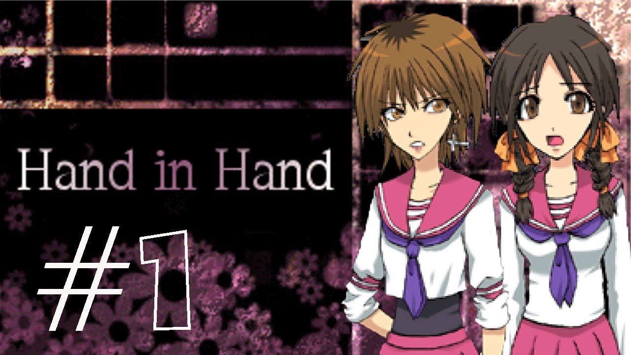 Hand In Hand Parte1-RPG,HORROR Y...YURI! - YouTube