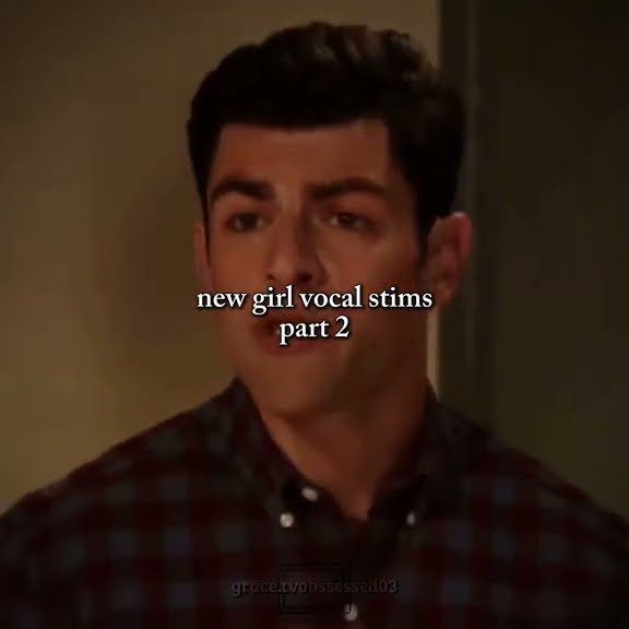 New Girl vocal stims #youtubevideos #newgirl #funnyvideo - YouTube