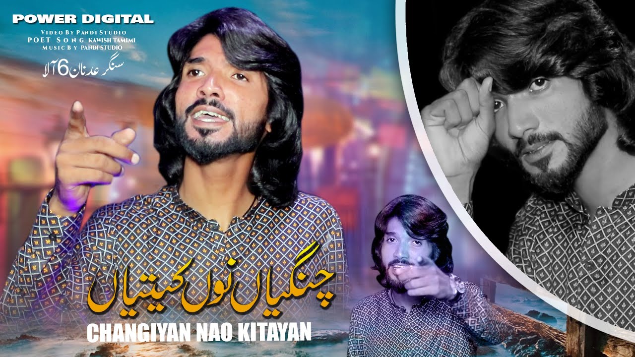 Changiya Nao Kitiyan ( Official Video ) Adnan 6 Ala - YouTube