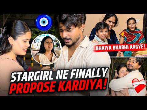 Stargirl Ne Finally Propose Kar Diya 😍🧿 | Ghar Aaye Bhaiya-Bhabhi ❤️ 