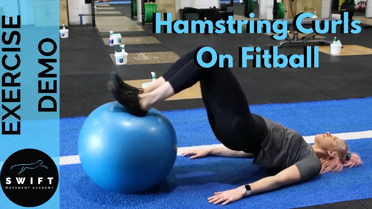 How To Do a Hamstring Curls on Fitball - YouTube