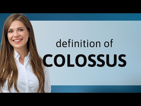 Colossus | meaning of COLOSSUS - YouTube