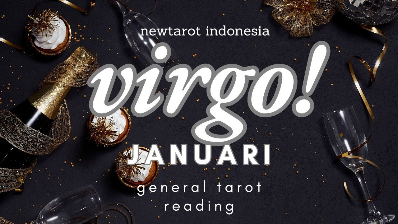 VIRGO JANUARI 2025 "Ikuti Saja Alurnya, Virgo" - YouTube
