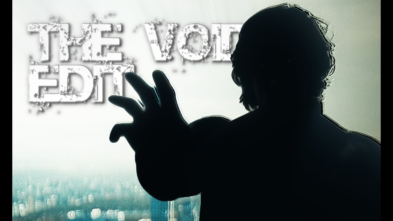They call him "THE VOID" | The Void Edit (News Style Edit ...