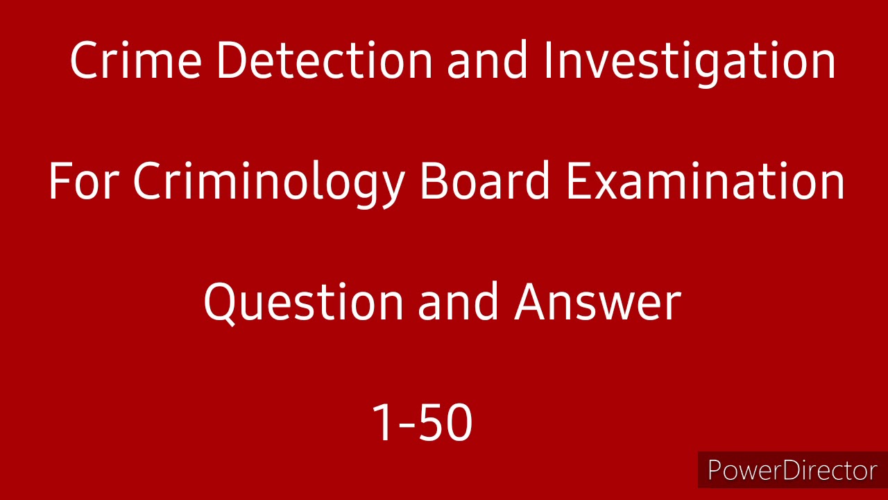 Part 1 Crime Detection and Investigation(Question and Answer 1-50 ...