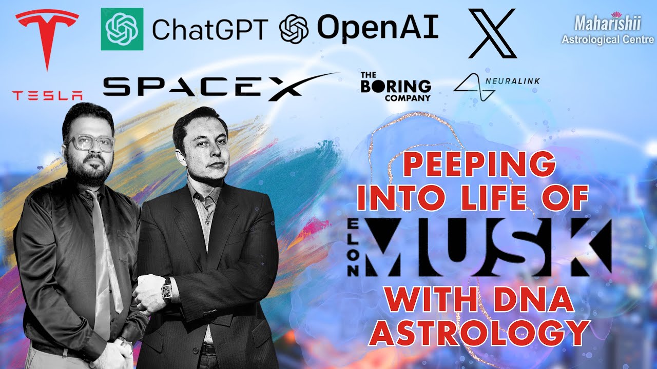 Peeping Into The Life Of Elon Musk With DNA Astrology English.. - YouTube