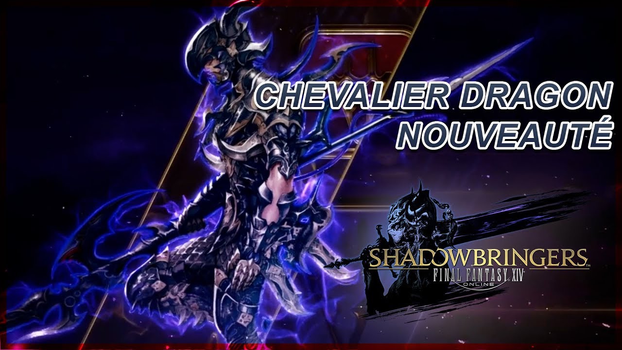 Aperçu du CHEVALIER DRAGON et de toutes ses actions sur SHADOWBRINGERS ...