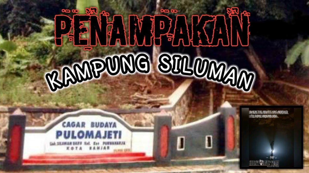 PENAMPAKAN saat LIVE di KAMPUNG SILUMAN - Pulo Majeti - YouTube