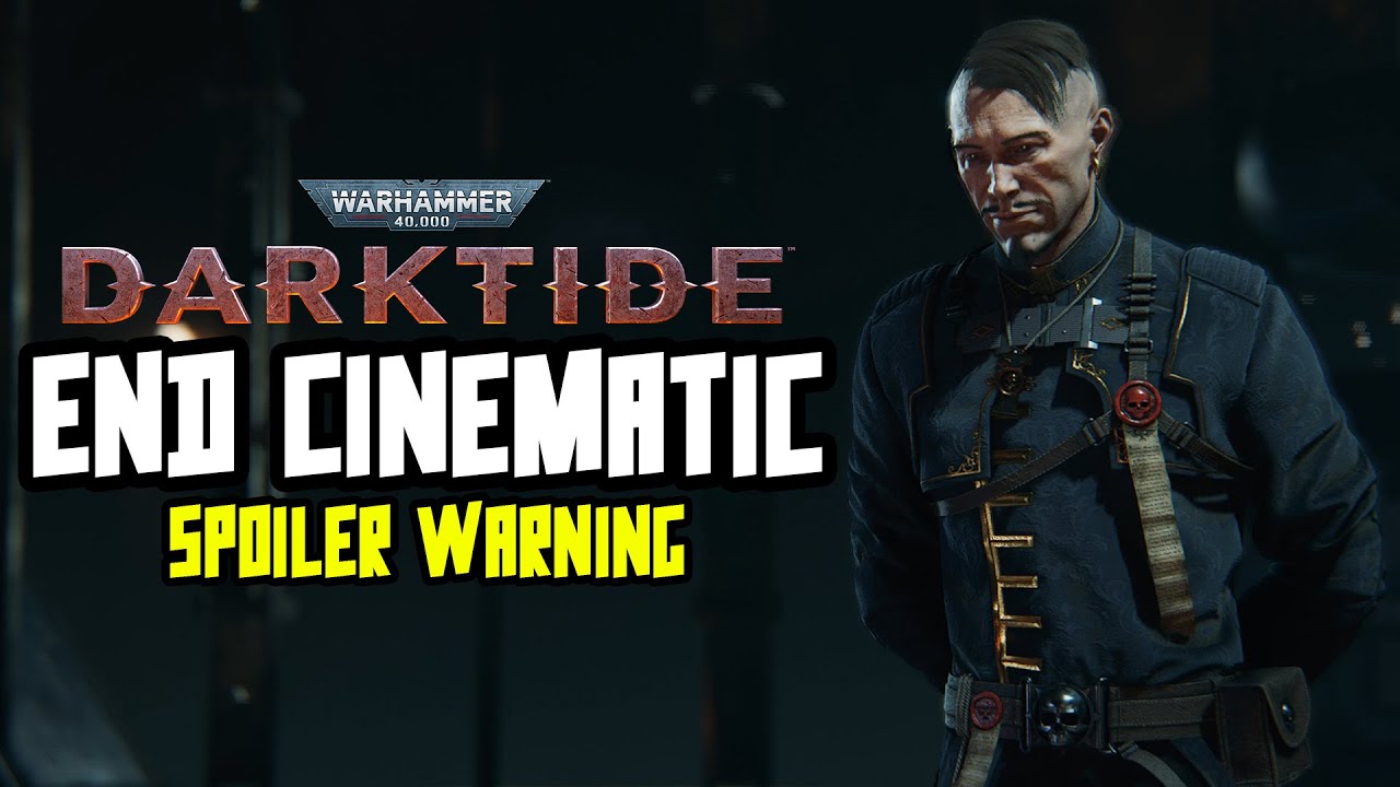 Warhammer 40,000: Darktide | FINAL CINEMATIC | SPOILERS - YouTube
