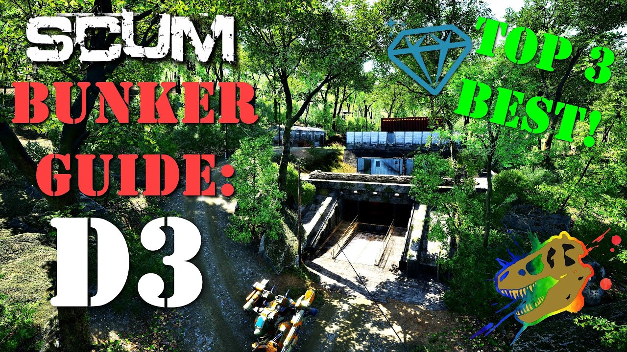 SCUM D3 Bunker Ultimate Guide - Bunker Series How To (Top 3 Best ...