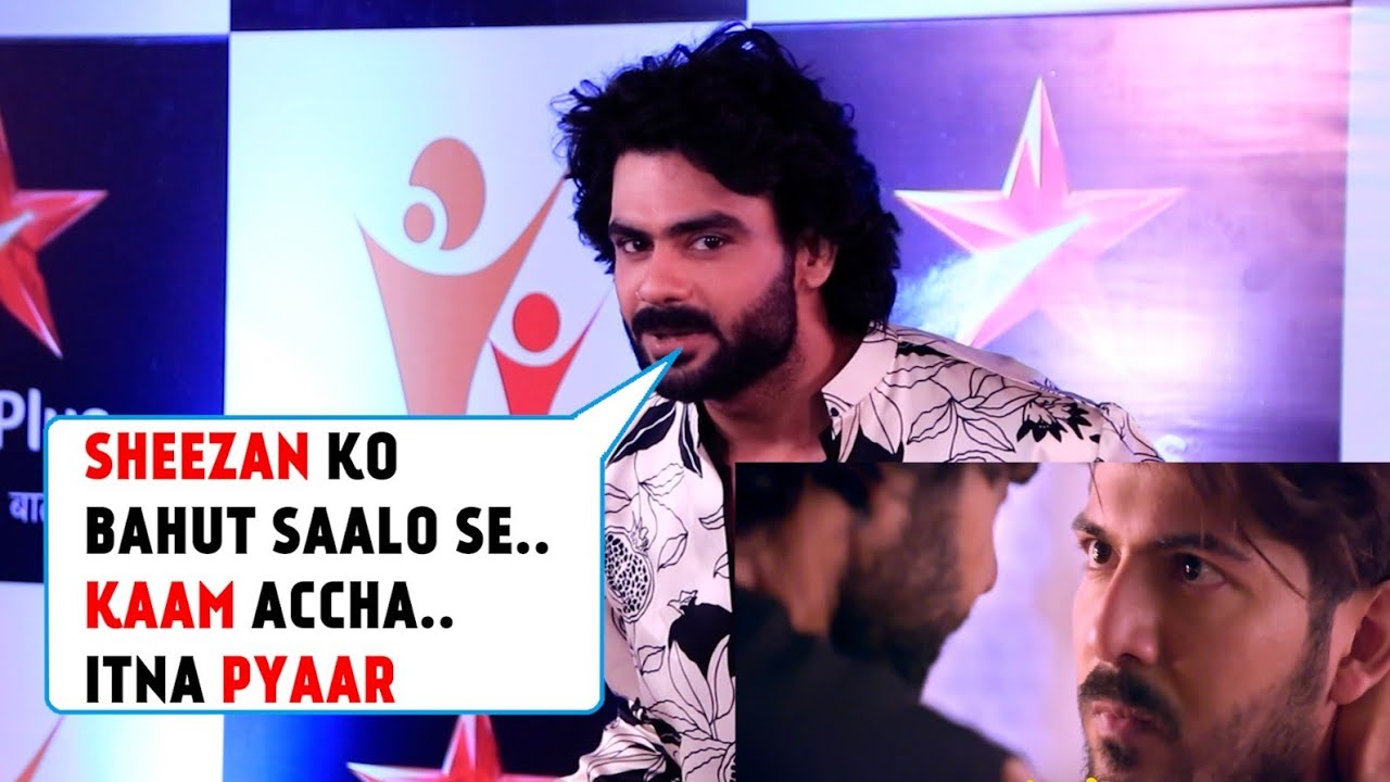 Vishal Aditya Singh PRAISES Sheezan Khan For Chand Jalne Laga ...