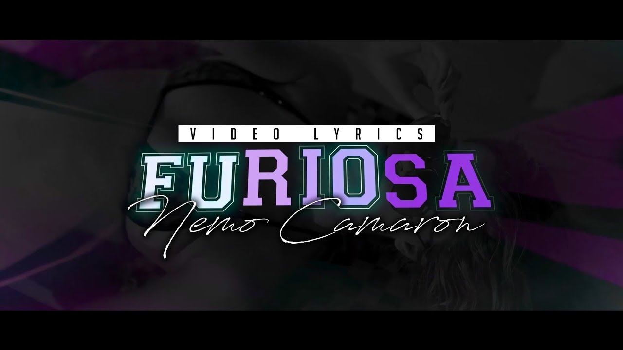Nemo Camaro - Furiosa (Video lyrics official) - YouTube