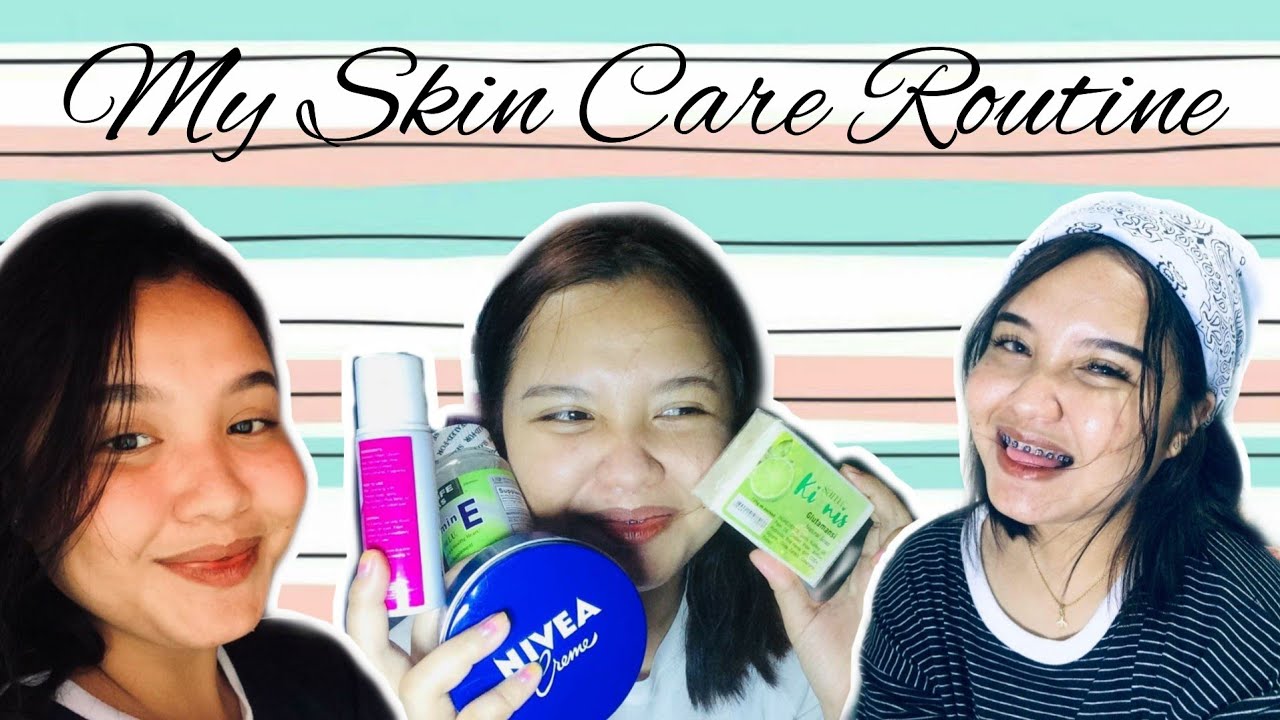 My Skin Care Routine - YouTube