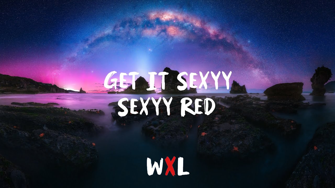 Sexyy Red - Get It Sexyy [Lyrics] - YouTube