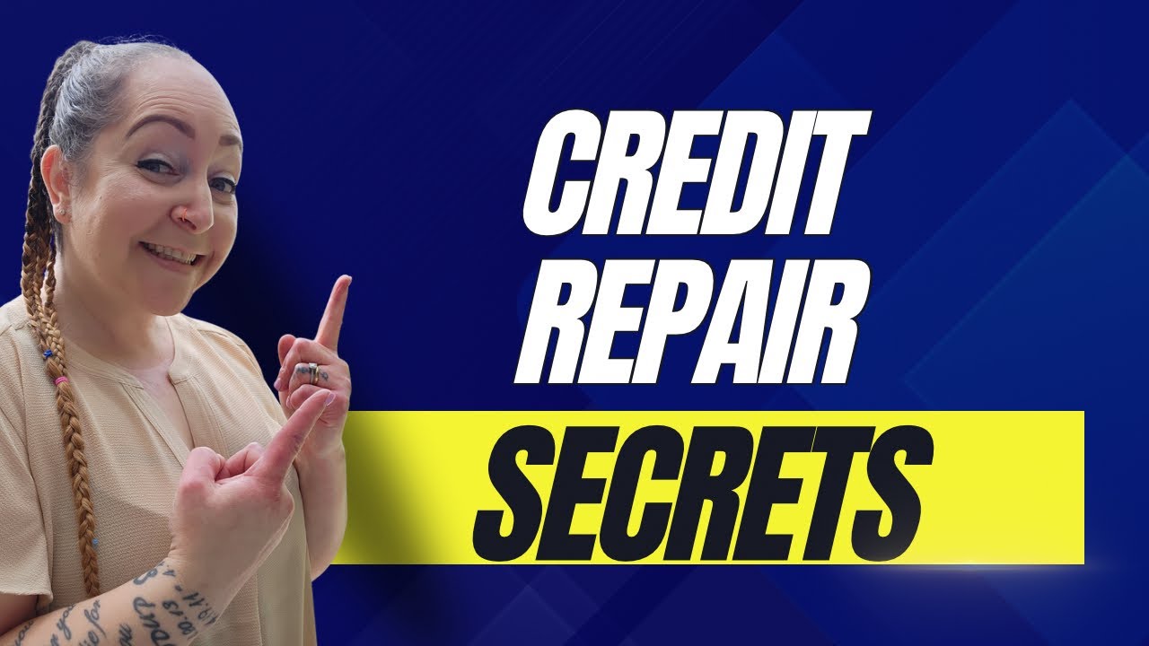 Credit Repair Secrets You Need to Know - YouTube