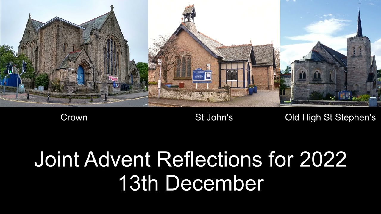13th December Advent reflection for Crown, St John the Evangelist and ...