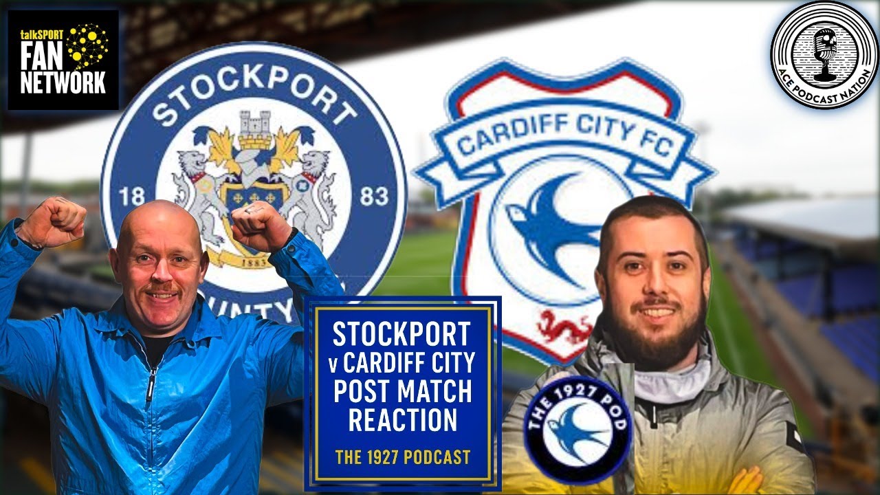97th Minute equaliser from Salech saves poor City | Stockport Cardiff Post Match Reaction | 1927 ...