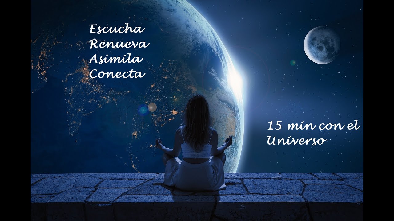 Conéctate con el UNIVERSO absorbe energía cósmica y renuévate - YouTube