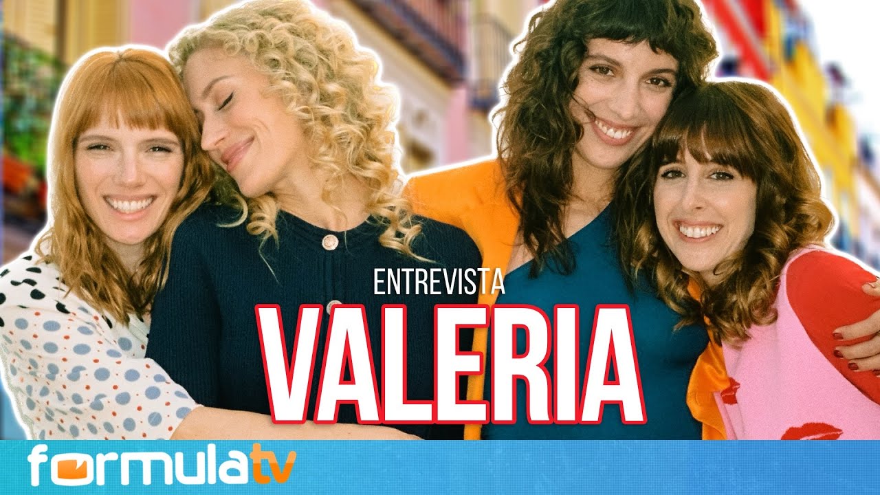 Las protagonistas de VALERIA analizan la temporada FINAL de la serie ...