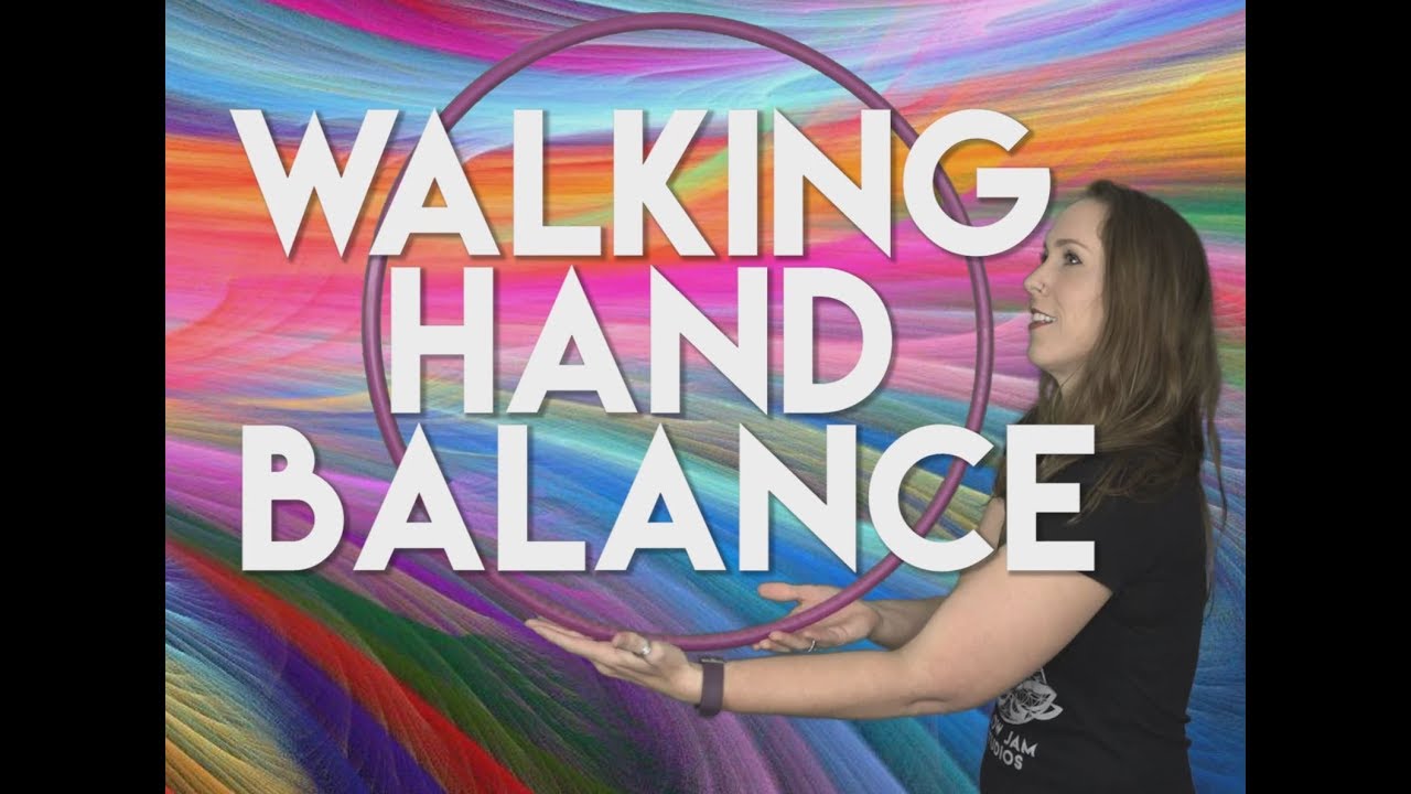 Walking Hand Balance Hooping Tutorial - YouTube