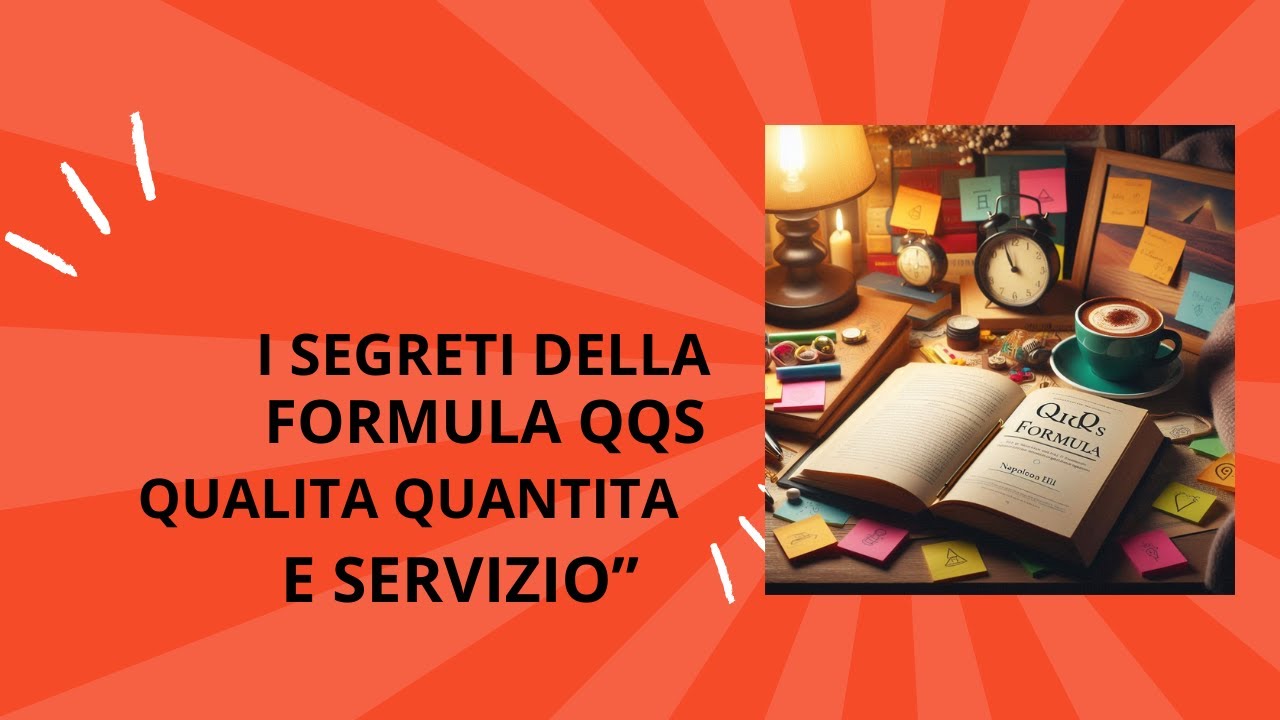 "Segreti della Formula QQS: Qualità, Quantità e Servizio ...