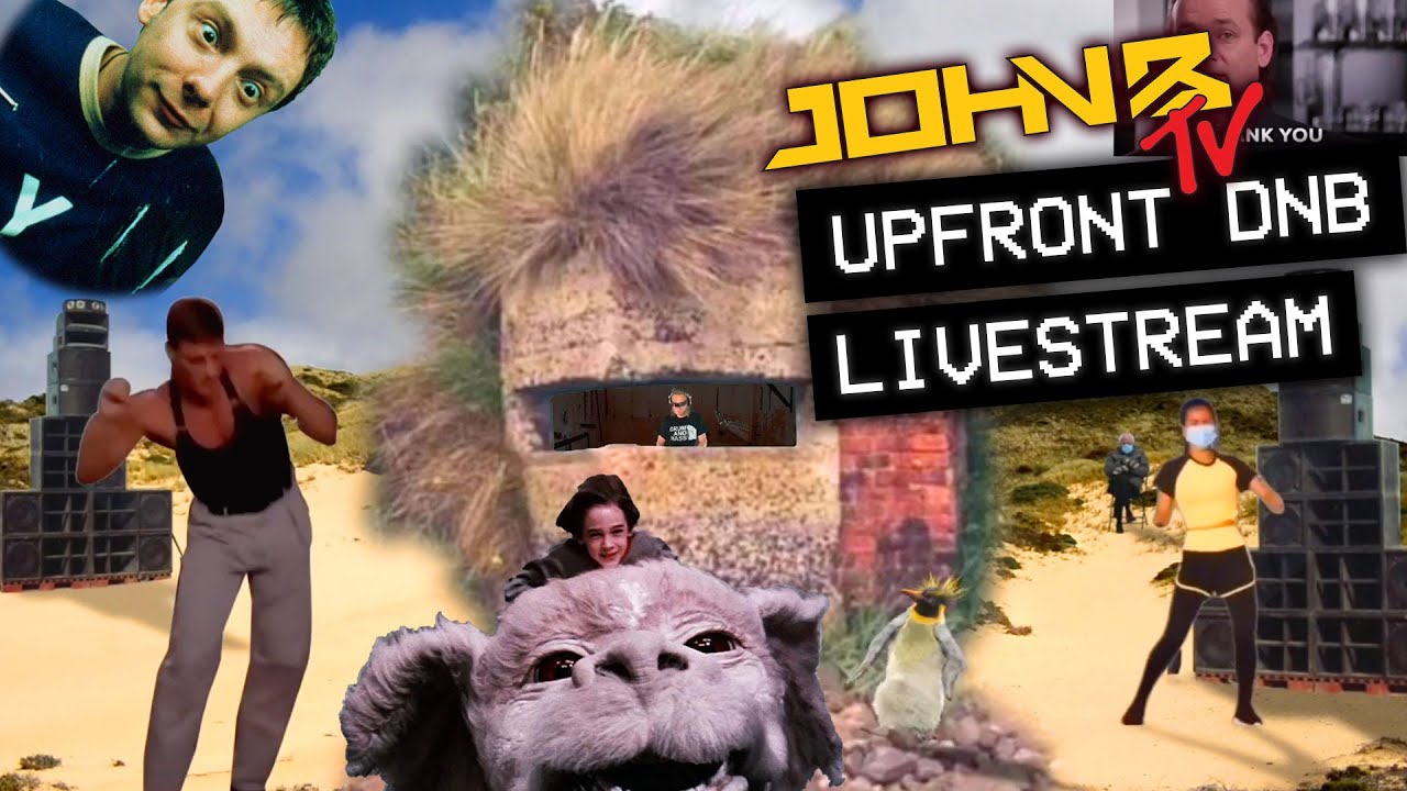 John B - Upfront DRUM & BASS Party LIVESTREAM [Friday 13 Aug 2021 ...