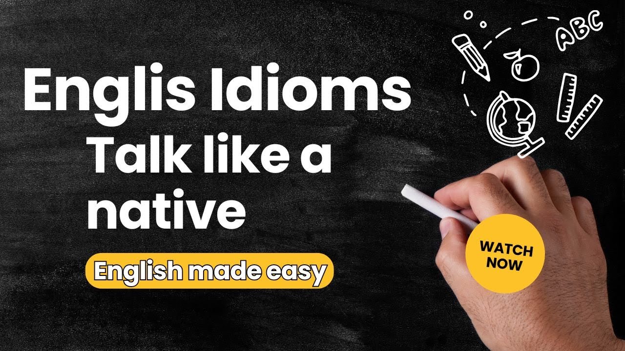 English Idioms | Do You Know What They Mean? - YouTube