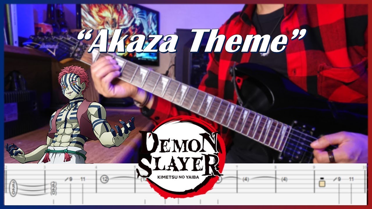【TABS】Kimetsu No Yaiba Mugen Train OST - Akaza Theme (Guitar Cover by ...