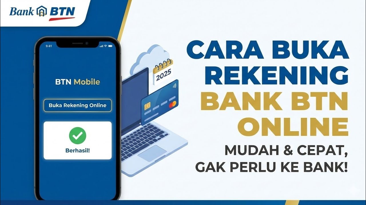 Cara Buka Rekening Bank BTN Online | Cara Buat Rekening BTN Secara ...