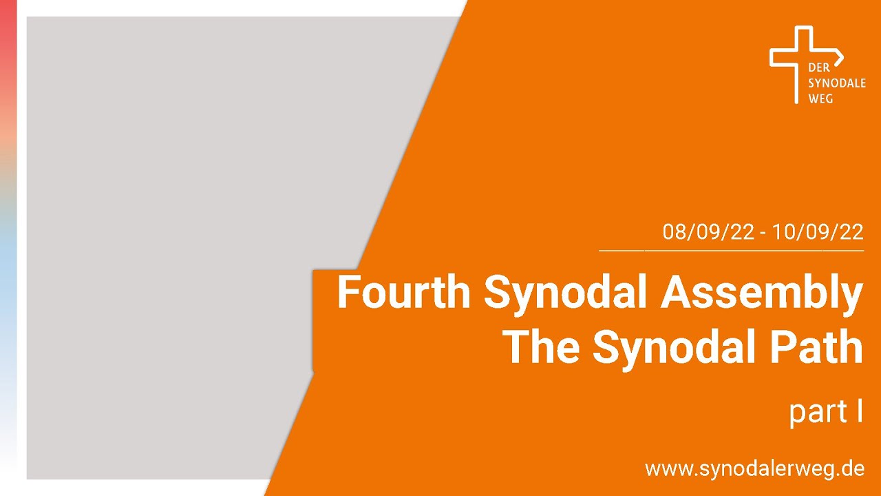 Fourth Synodal Assembly: The Synodal Path I - YouTube