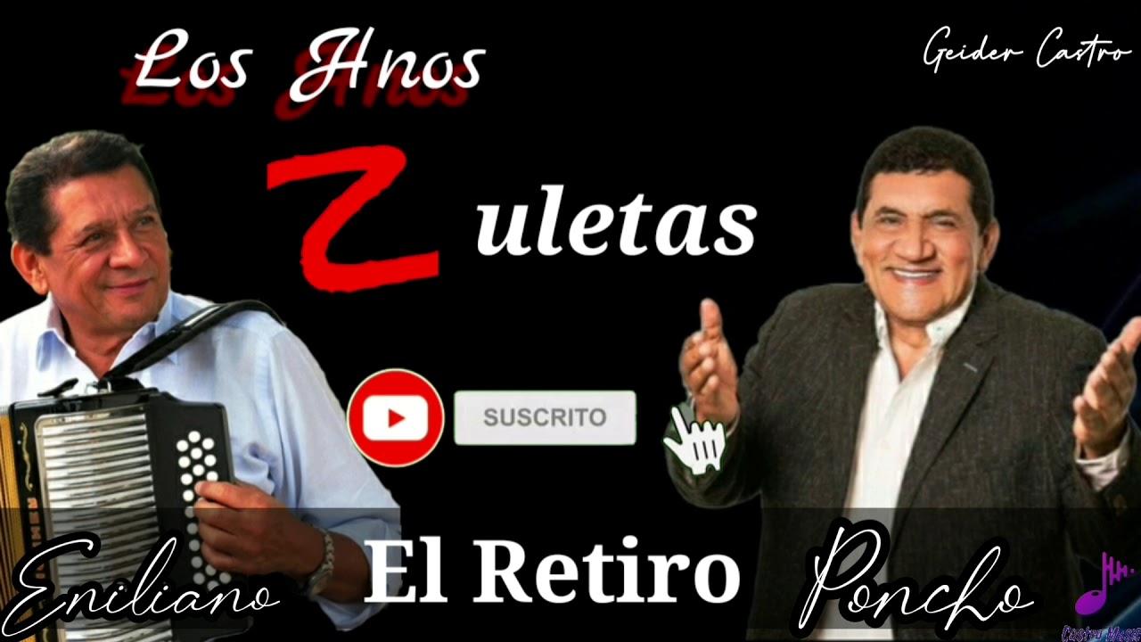 El Retiro - Los Hnos Zuletas Full Audio - YouTube