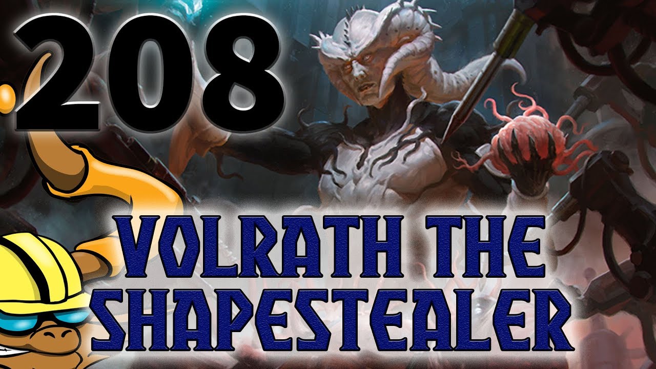 E208 - Volrath, the Shapestealer | Commander's Brew | Magic the ...